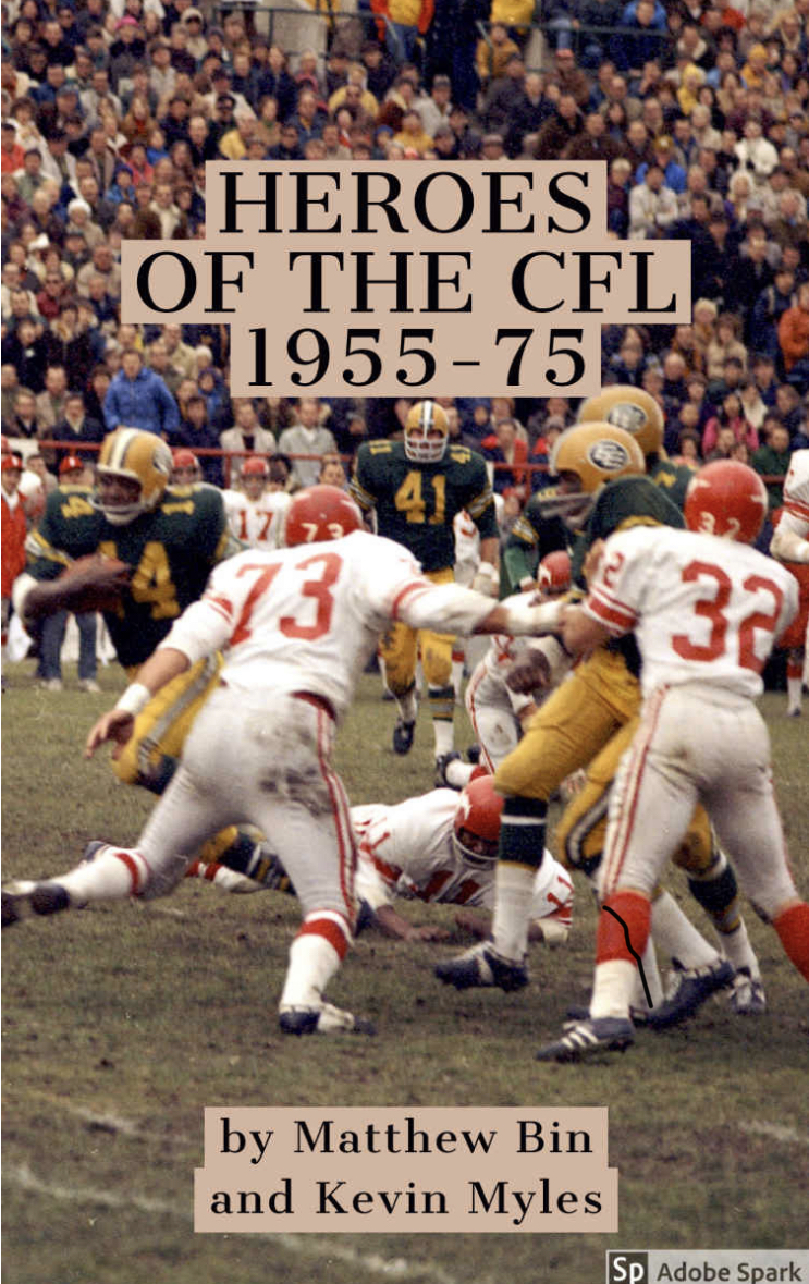 Heroes of the CFL: 1955-1975 by Matthew Bin | Goodreads