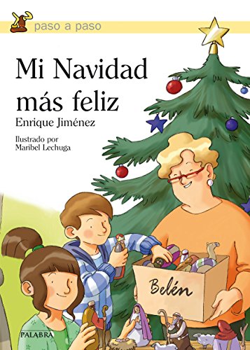 Mi Navidad más feliz (Paso a paso) by Enrique Jiménez Lasanta | Goodreads
