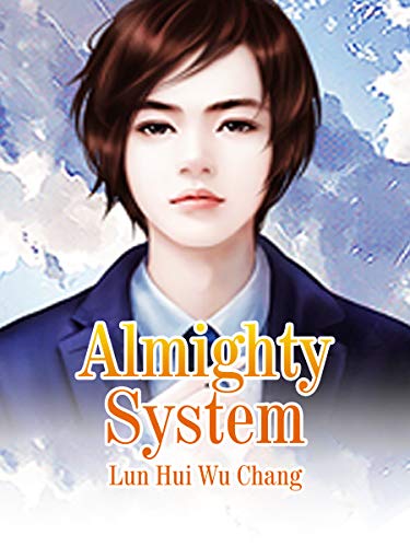 Almighty System: Volume 5 by Lun Hui Wu Chang | Goodreads