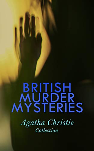 BRITISH MURDER MYSTERIES - Agatha Christie Collection: The Man in the ...
