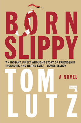 Born Slippy by Tom Lutz | Goodreads