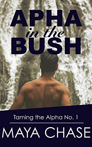 Apha in the Bush by Maya Chase | Goodreads