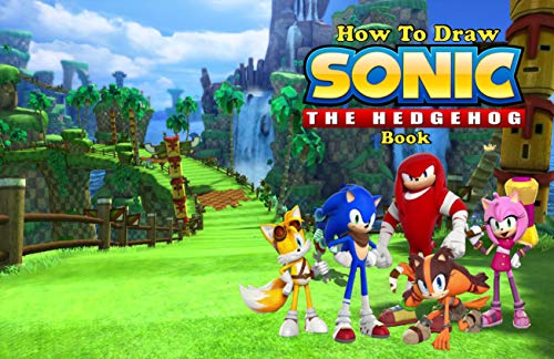 How to Draw Sonic The Hedgehog Book: How to Draw Sonic by AN Creation ...