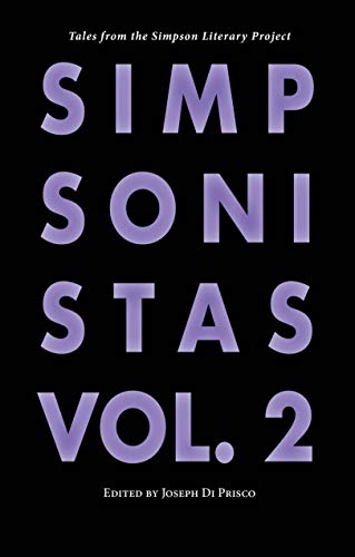Simpsonistas, Vol. 2: Tales from the Simpson Literary Project by Joseph ...
