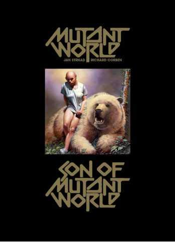 Mutant World and Son of Mutant World by Jan Strnad | Goodreads