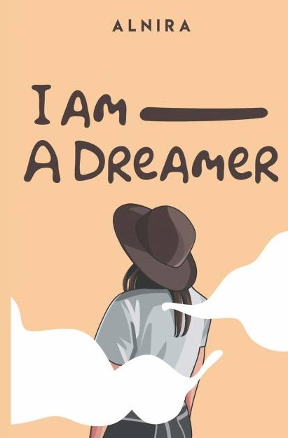 I am Dreamer by Alnira | Goodreads
