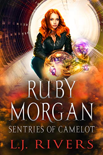 Sentries of Camelot (Ruby Morgan, #2) by L.J. Rivers | Goodreads