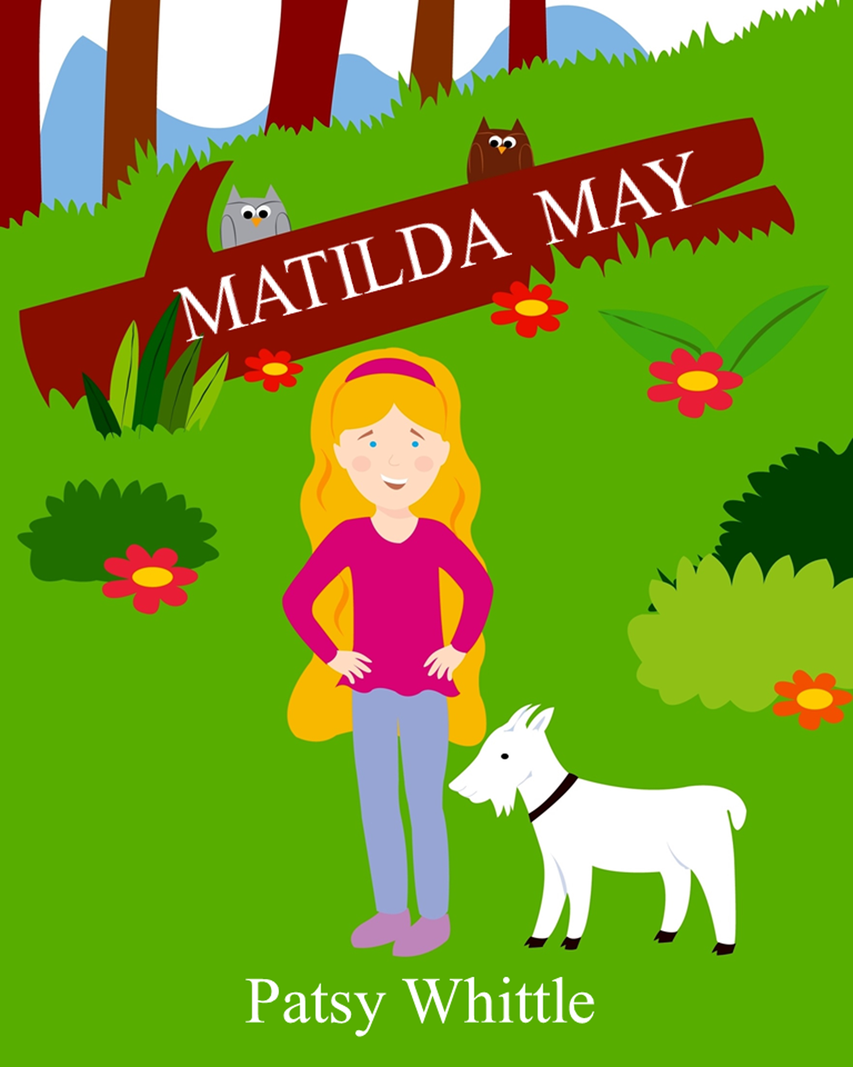 Matilda May by Patsy Whittle | Goodreads