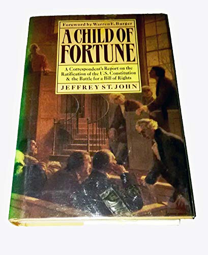 A Child of Fortune: A Correspondent's Report on the Ratification of the ...