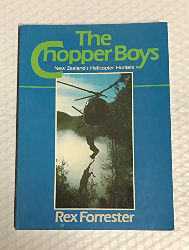 The Chopper Boys by Rex Forrester | Goodreads