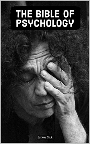 The Bible of Psychology: by Noa Nick | Goodreads