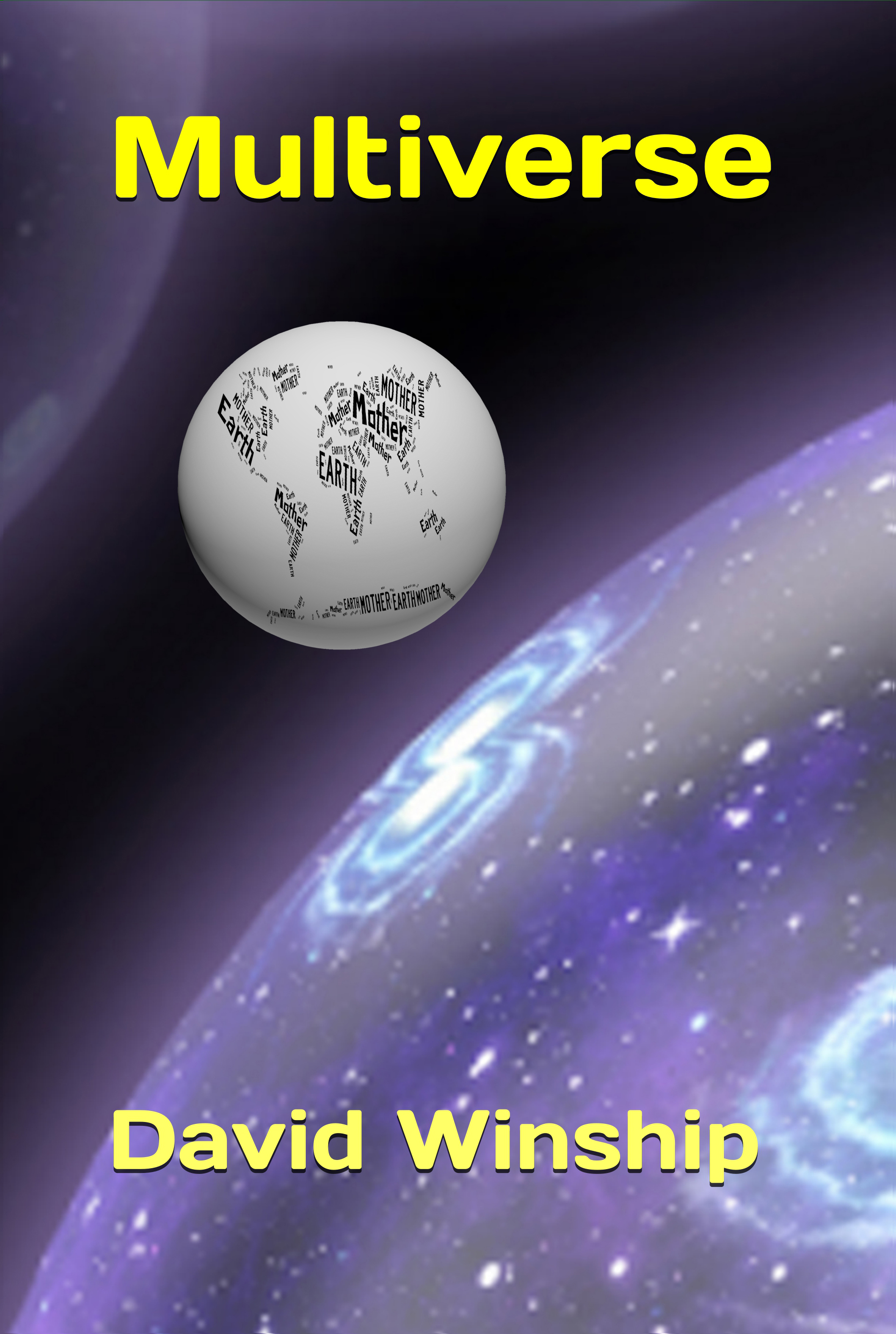 Multiverse by David Winship | Goodreads