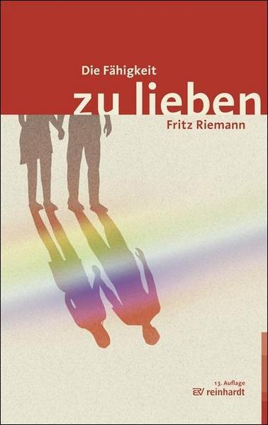 Die Fähigkeit zu lieben by Fritz Riemann | Goodreads