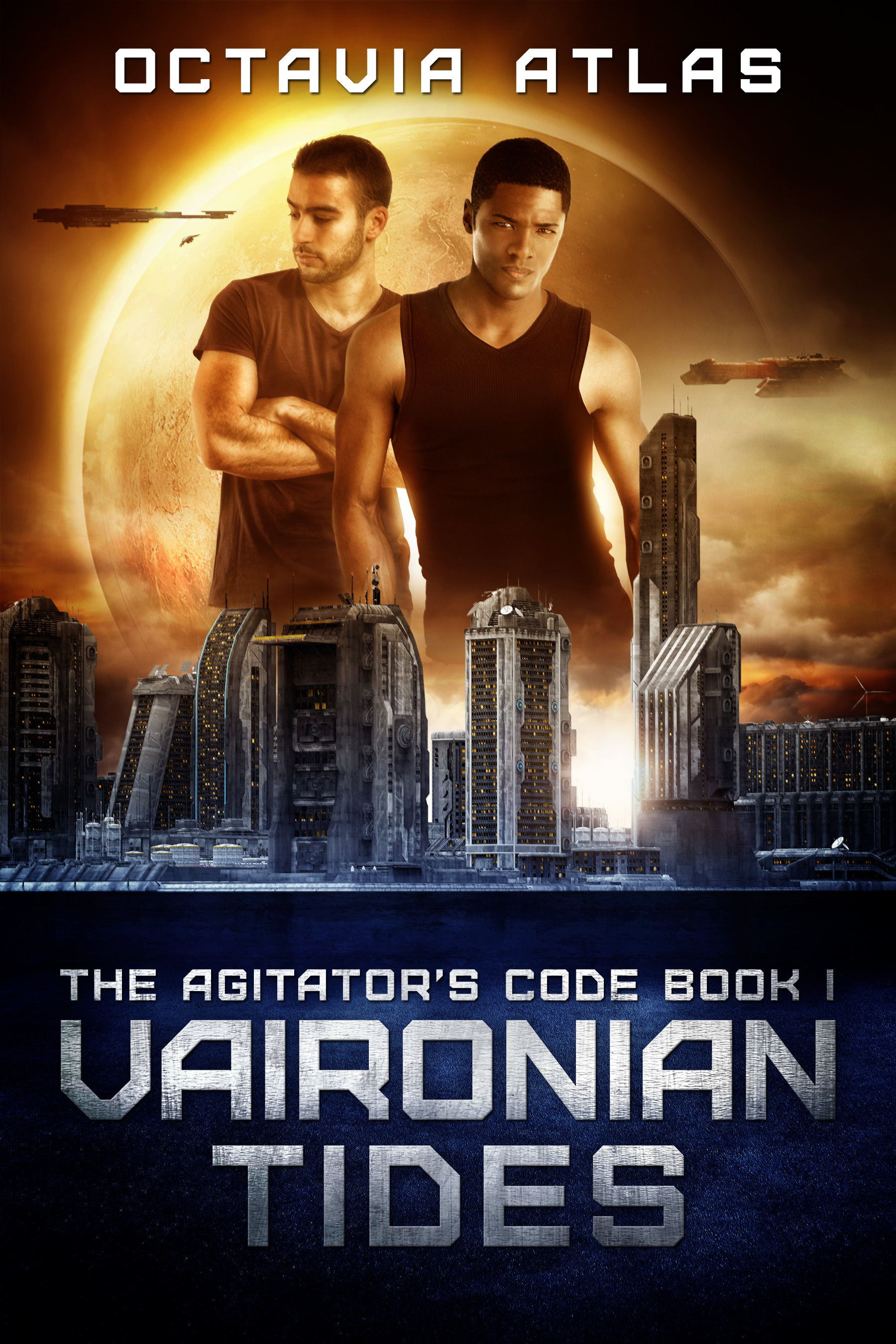 Vaironian Tides (The Agitator's Code, #1) by Octavia Atlas | Goodreads