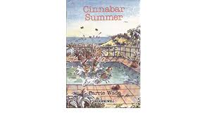 Cinnabar Summer by Barrie Wade | Goodreads
