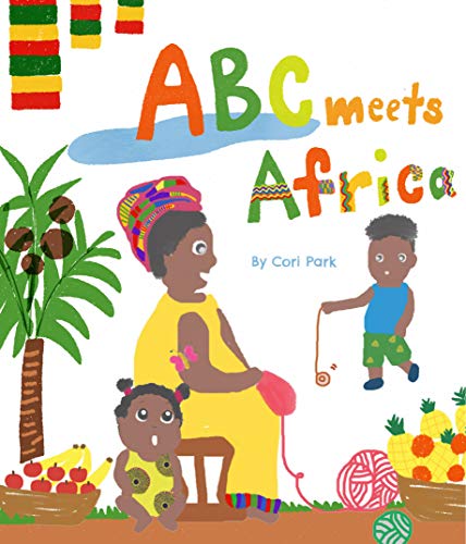ABC Meets Africa by Cori Park | Goodreads