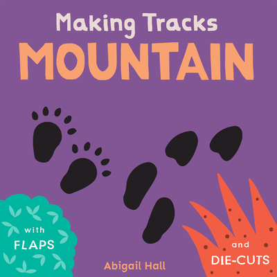 Making Tracks Mountain (Making Tracks 2) by Abi Hall | Goodreads