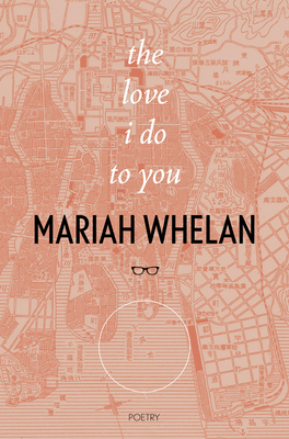 The Love I Do to You by Mariah Whelan | Goodreads