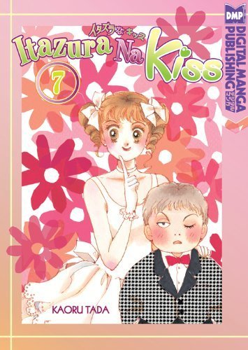 Itazura Na Kiss Volume 7 by Kaoru Tada | Goodreads