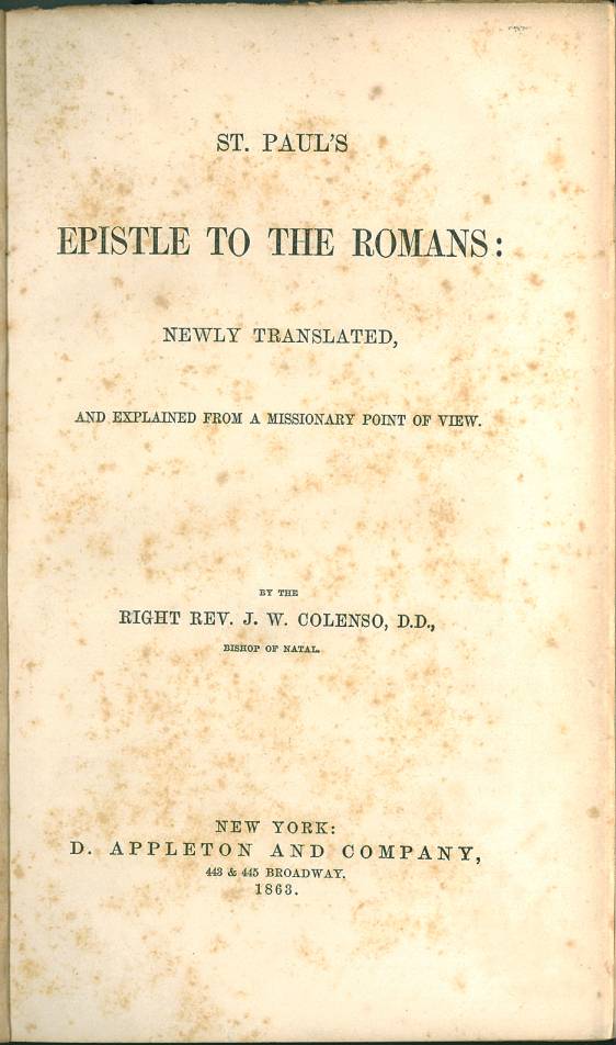 St. Paul's Epistle to the Romans: Newly Translated, and Explained from ...