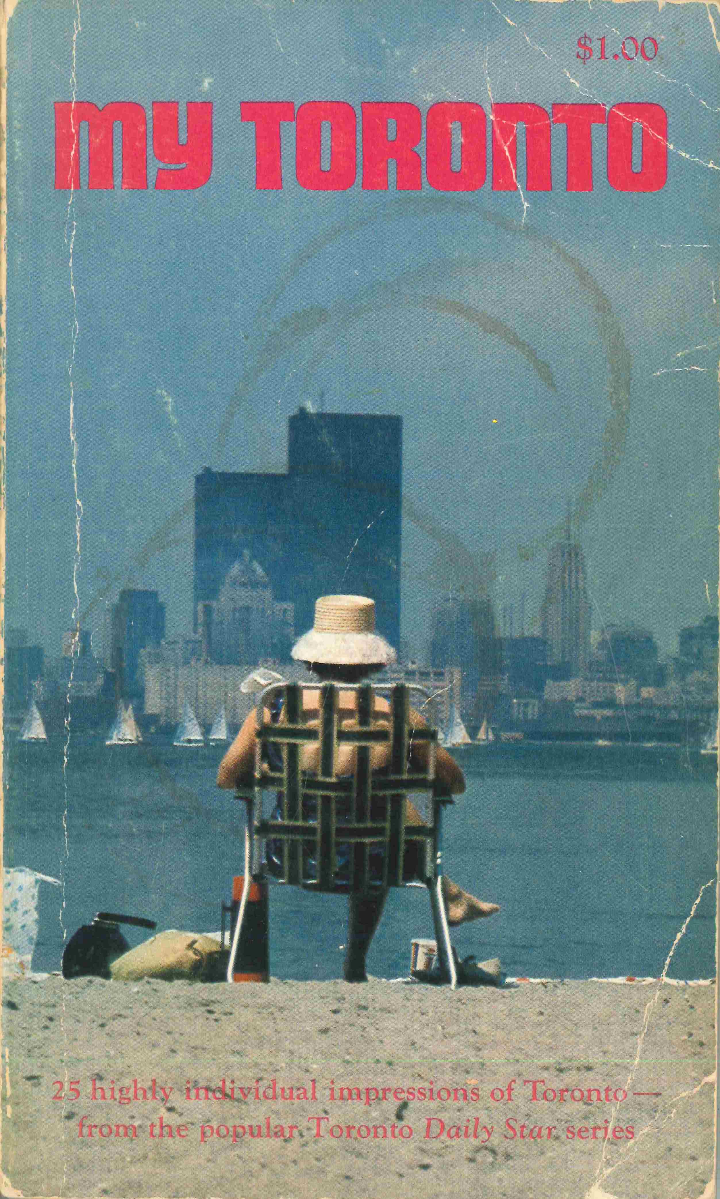 My Toronto by Peter C. Newman | Goodreads