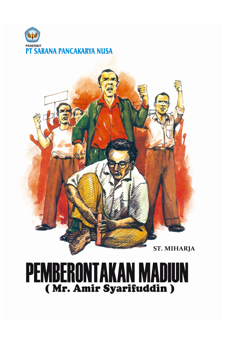 Pemberontakan Madiun (Mr. Amir Syarifuddin) by ST. Miharja | Goodreads