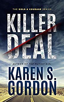 Killer Deal: A Thrilling Tale of Murder and Corporate Greed by Karen S ...