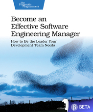 Become an Effective Software Engineering Manager by James Stanier ...