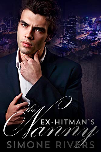 The Ex-Hitman's Nanny (Dangerous Beauty #3) by Simone Rivers | Goodreads