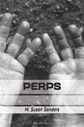 PERPS by M Susan Sanders | Goodreads