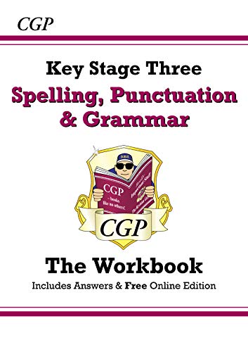 Spelling, Punctuation and Grammar for KS3 - Workbook (with answers): ideal for catch-up and ...