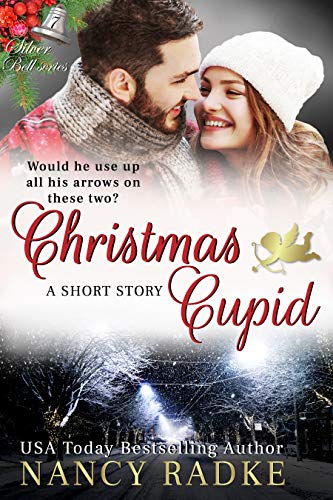 Christmas Cupid: A very short sweet romance by Nancy Radke | Goodreads