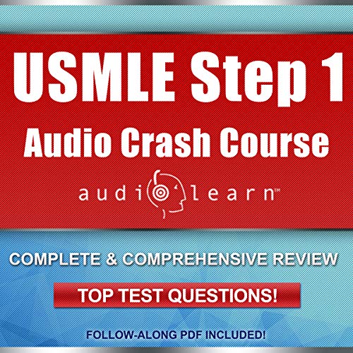 USMLE Step 1 Audio Crash Course - Complete Test Prep and Review for the ...