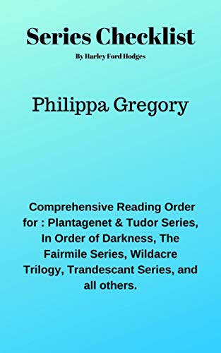 Philippa Gregory Series Checklist/Reading Order by Harley Ford Hodges ...