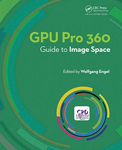 GPU Pro 360 Guide to Image Space by Wolfgang Engel | Goodreads