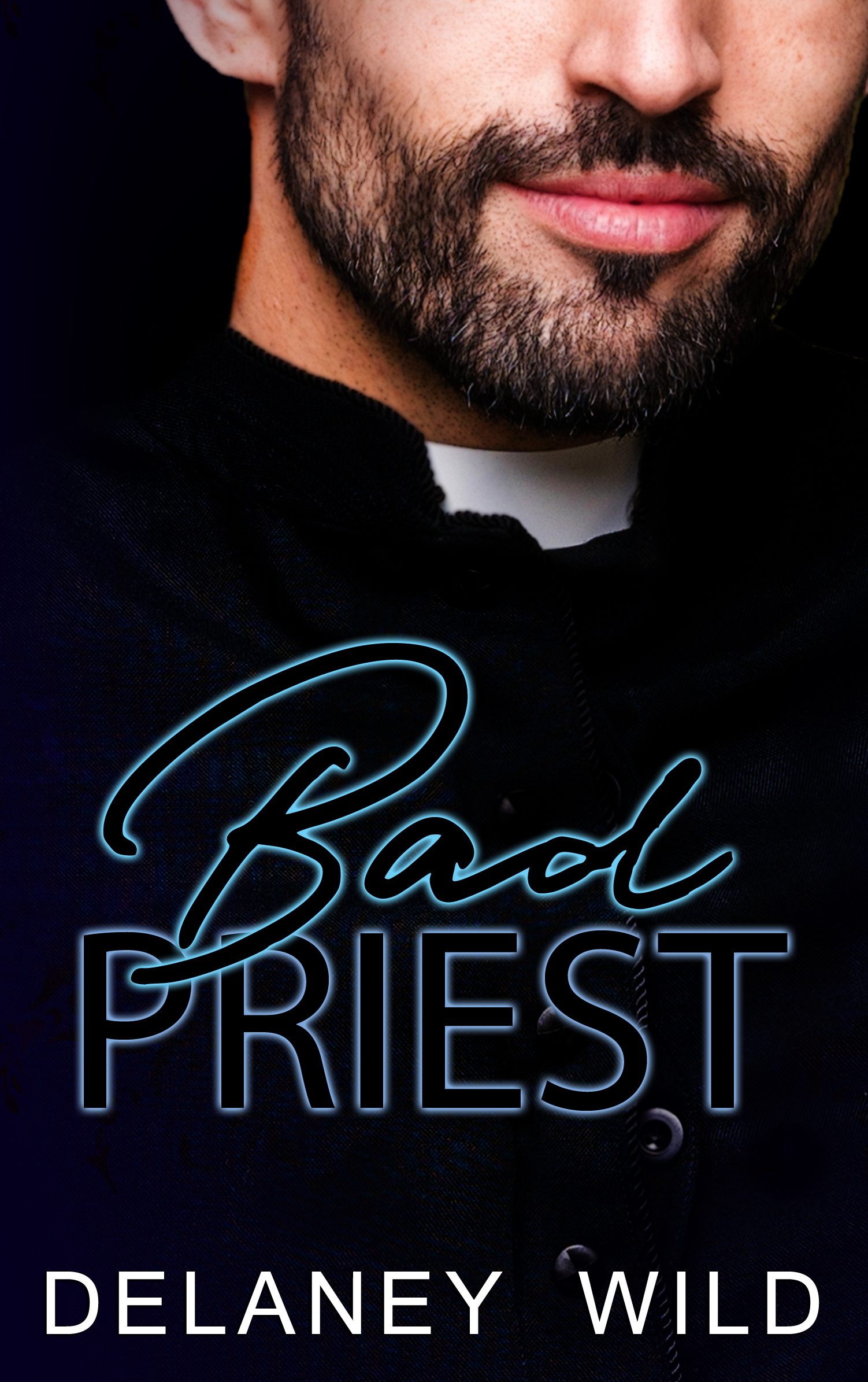 Bad Priest by Delaney Wild | Goodreads