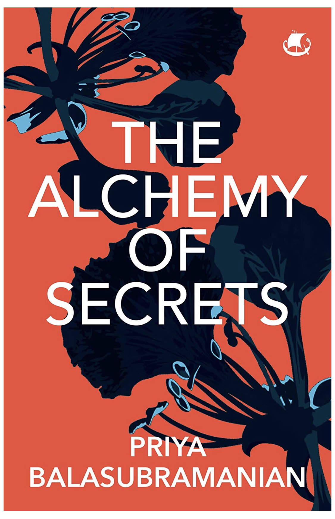 The Alchemy of Secrets by Priya Balasubramanian | Goodreads