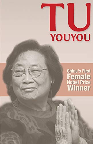 Tu Youyou: China's First Nobel Prize Winner by Liu | Goodreads