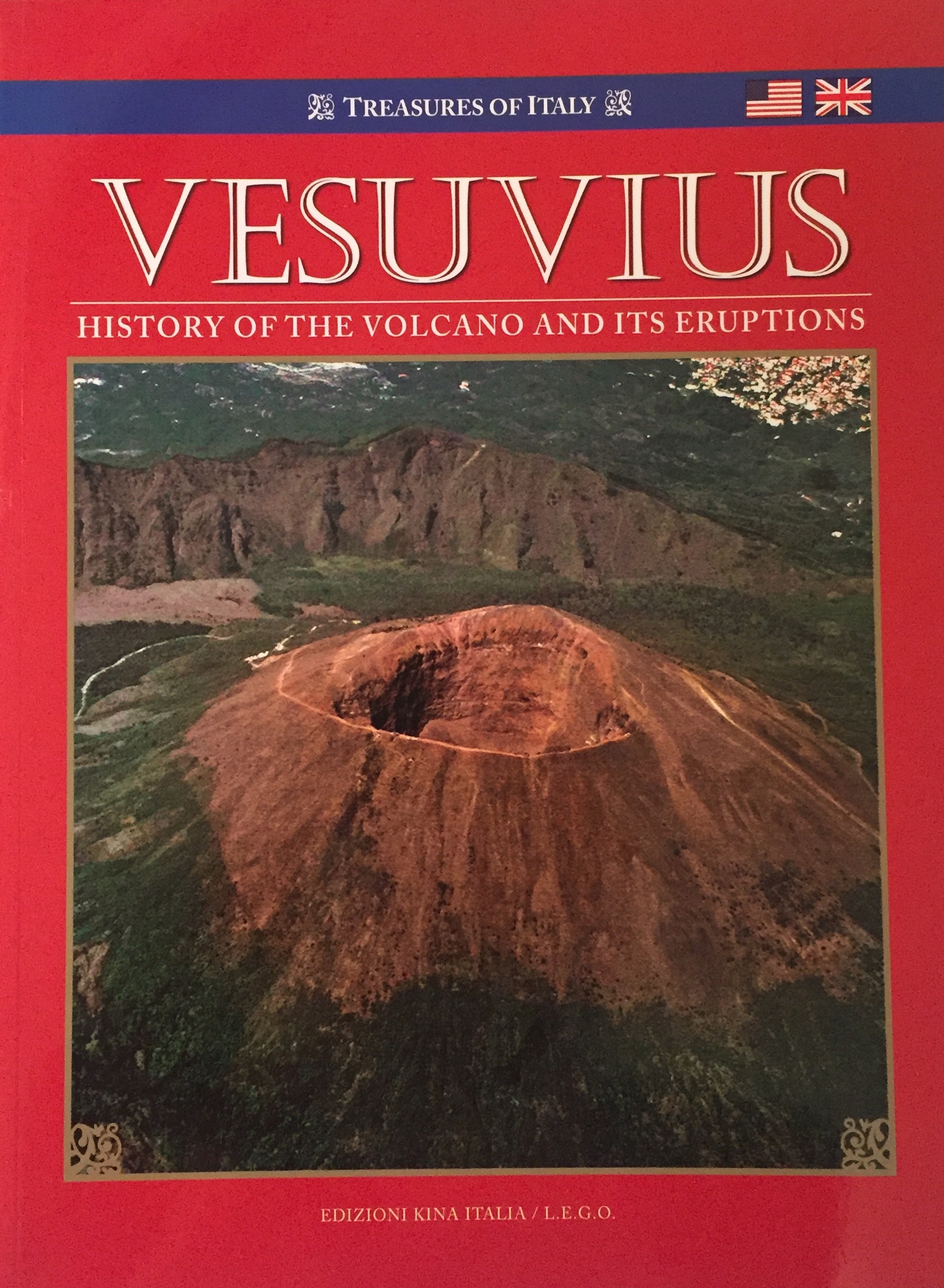 Vesuvius: History of the Volcano and its Eruptions by Treasures of ...