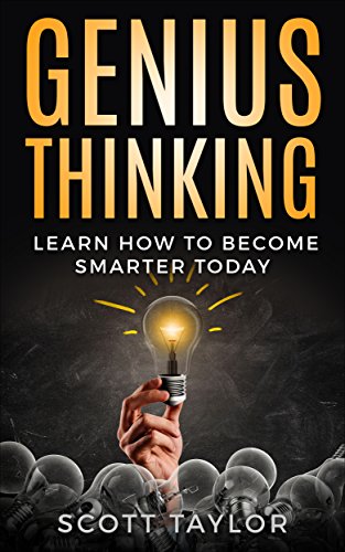 Practical Intelligence: Genius Thinking by Scott Taylor | Goodreads