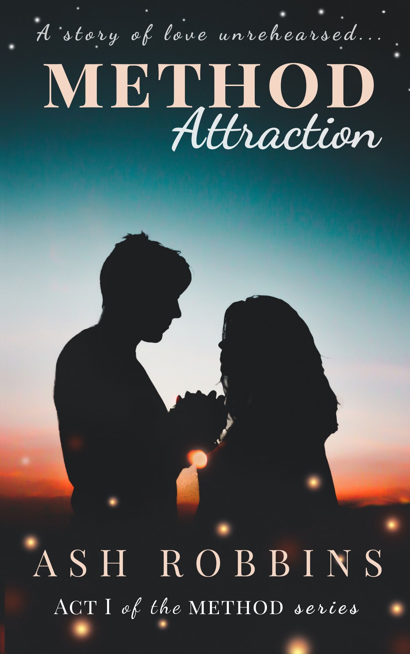 Method Attraction (Method, #1) by Ash Robbins | Goodreads