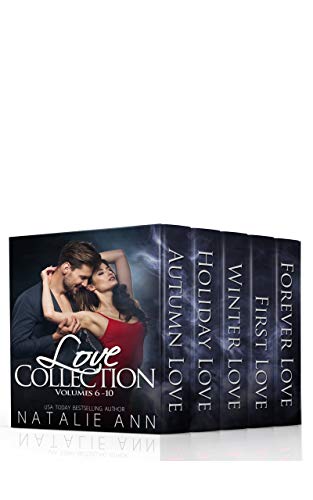 Love Collection Volume 6-10 by Natalie Ann | Goodreads