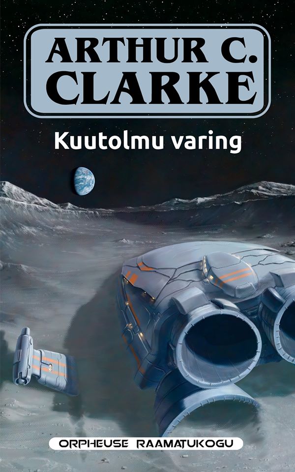 Kuutolmu varing (Orpheuse raamatukogu, #42) by Arthur C. Clarke | Goodreads