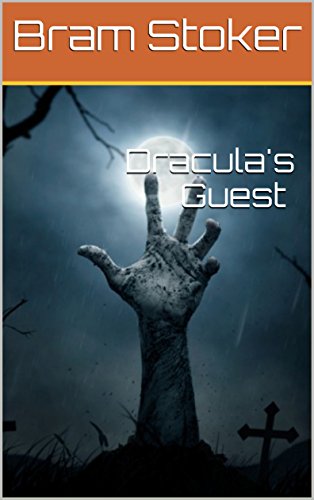 Dracula's Guest (Annotated) by Bram Stoker | Goodreads