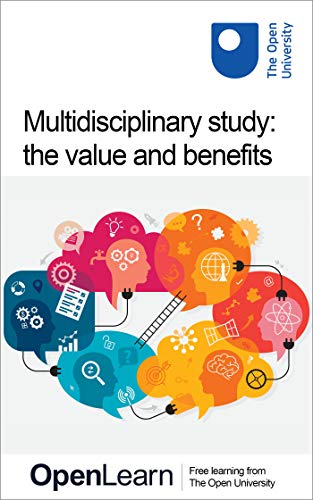 Multidisciplinary study: the value and benefits by The Open University ...