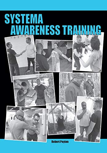 Systema Awareness Training by Robert Poyton | Goodreads