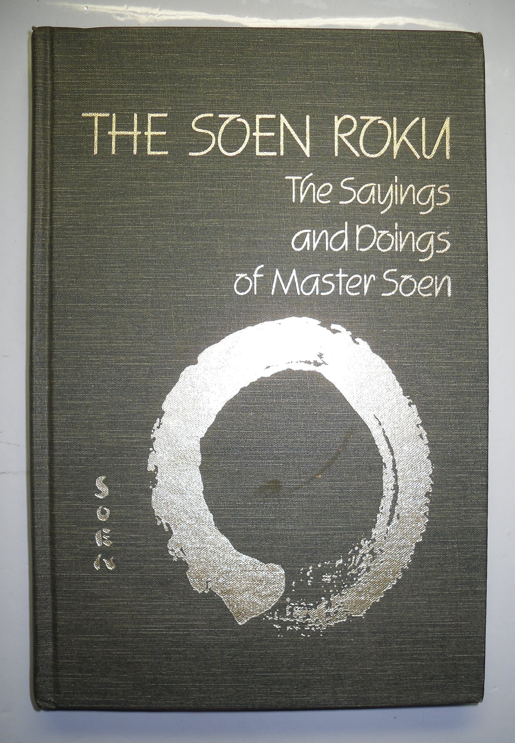 The Soen Roku: The Sayings and Doings of Master Soen by Soen Nakagawa ...