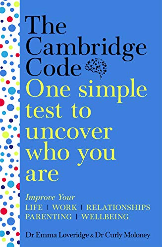 The Cambridge Code: One Simple Test to Uncover Who You Are by Emma ...