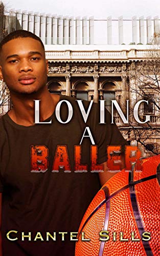 Loving A Baller by Chantel Sills | Goodreads