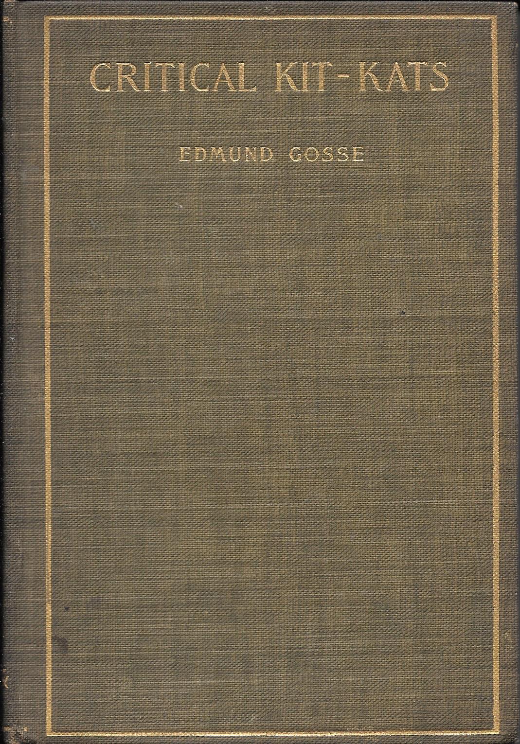 Critical Kit-Kats by Edmund Gosse | Goodreads